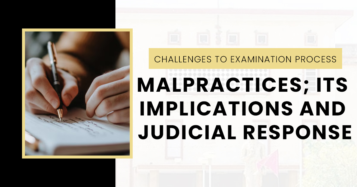 Challenges To Examination Process: Malpractices; Its Implications And ...