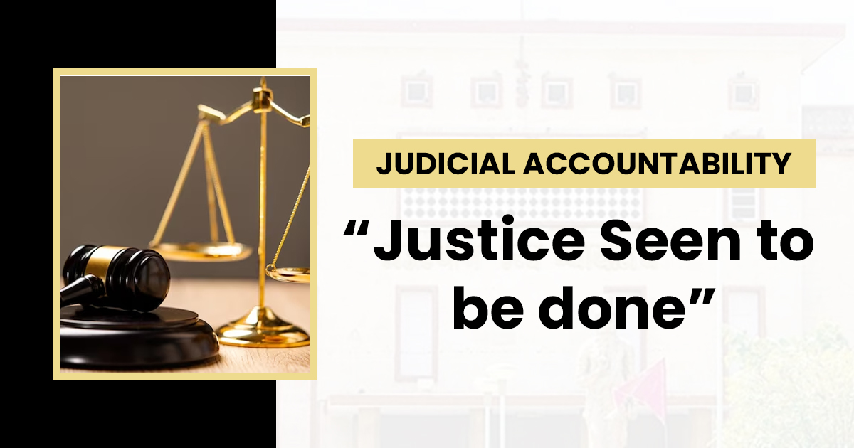 Judicial Accountability “Justice Seen to be done” | RHCBA Jaipur